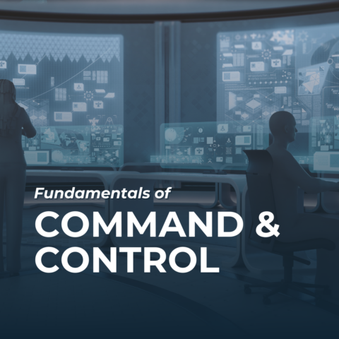 Fundamentals of Command and Control - Defence Trailblazer