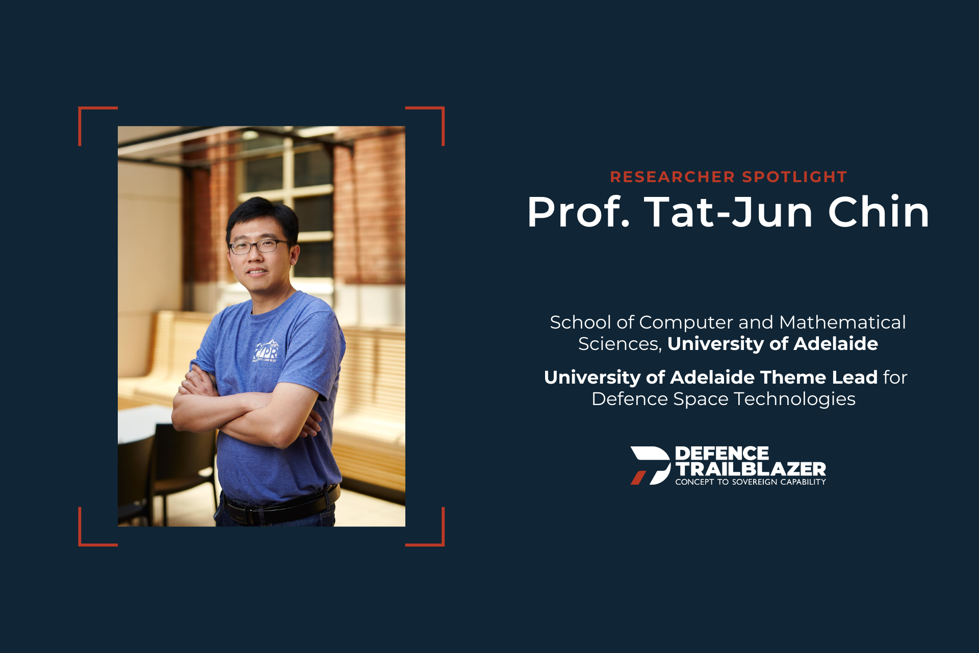 Researcher Spotlight: Tat-Jun Chin